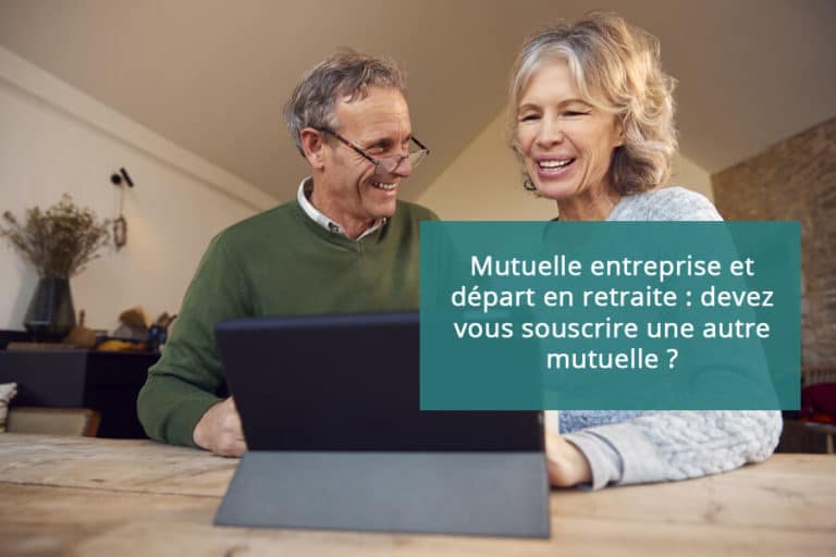 Mutuelle Entreprise et Retraite : Guide Pratique